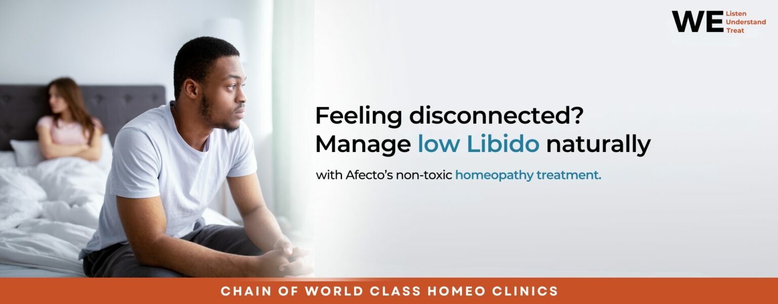 Low Libido Treatment in Homeopathy - Afecto Homeopathy®
